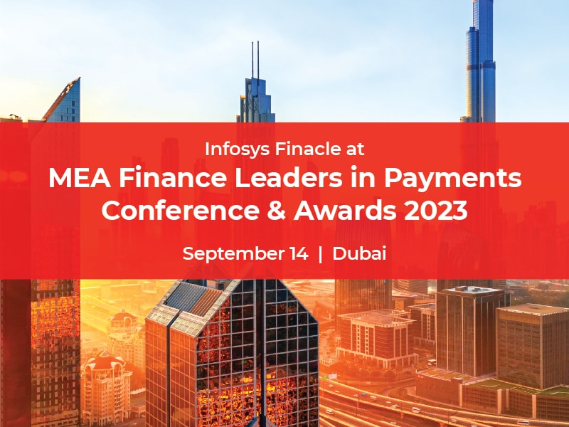 Infosys Finacle at MEA Finance Leaders in Payments Conference & Awards 2023