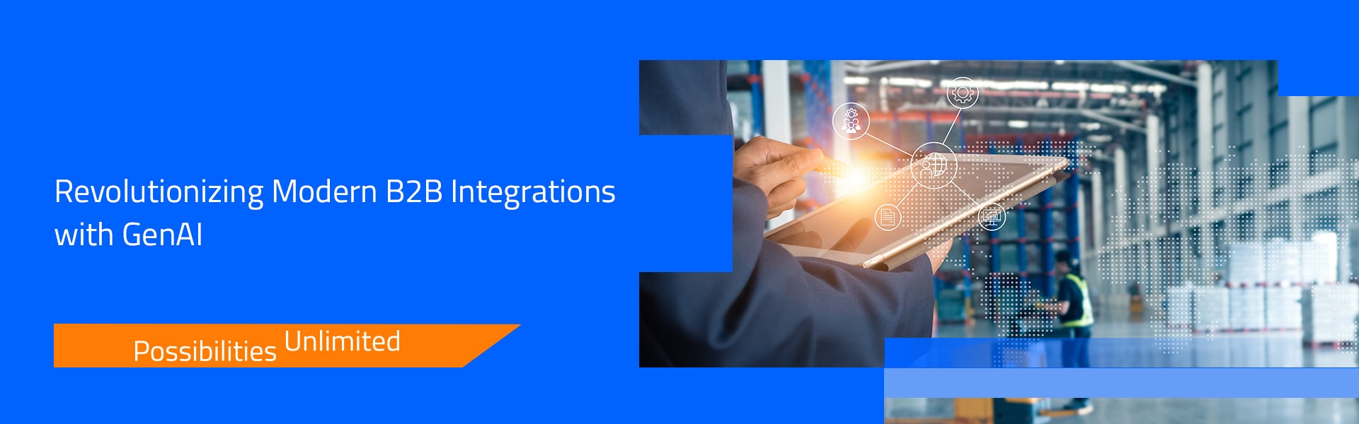 How GenAI is Transforming B2B Integration