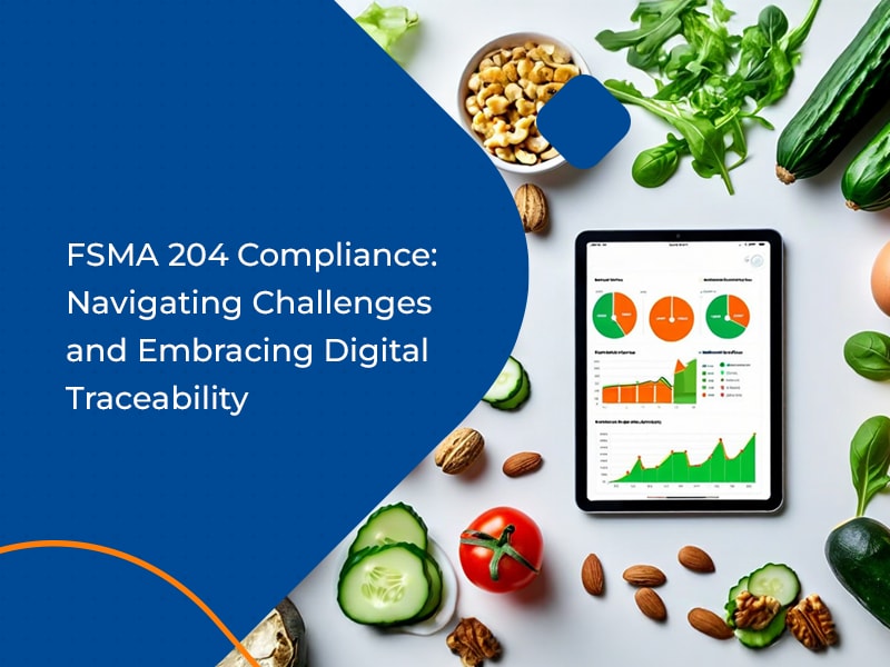 FSMA 204 Compliance Made Easy with TradeEdge Traceability